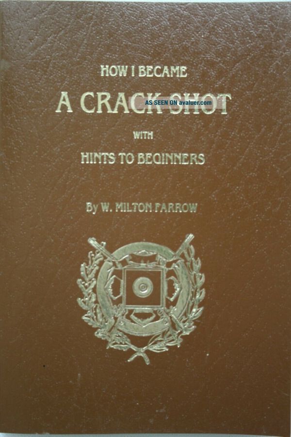 How I Became A Crack Shot With Hints To Beginners Vintage Hunting ...