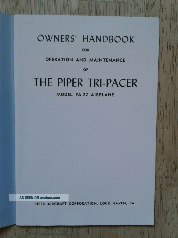 Owners ' Handbook / The Piper Tri - Pacer / Model PA - 22 Airplane ...