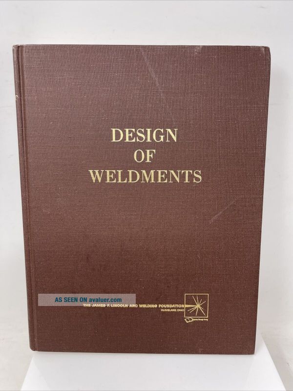 Vintage Design Of Weldments Arc Welding Book By Blodgett Read Details ...
