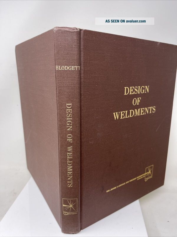 Vintage Design Of Weldments Arc Welding Book By Blodgett Read Details ...