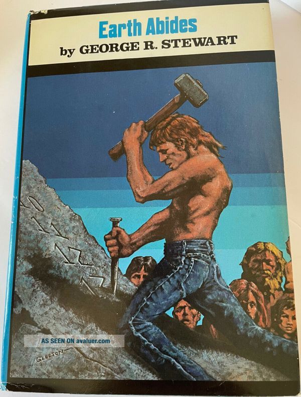 Vintage Earth Abides George R. Stewart Hardcover Book Club Edition ...