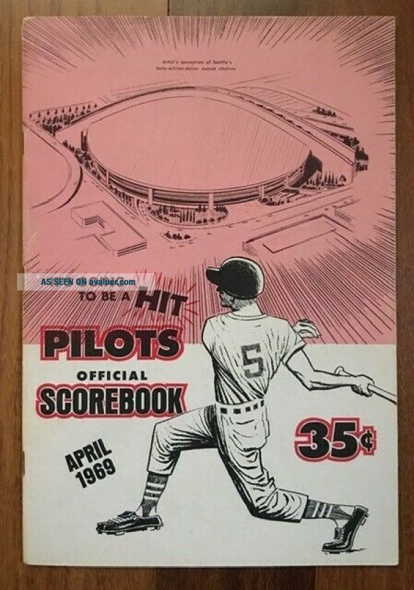 1969 Baseball Program Seattle Pilots Vs. Oakland Athletics Sicks ...