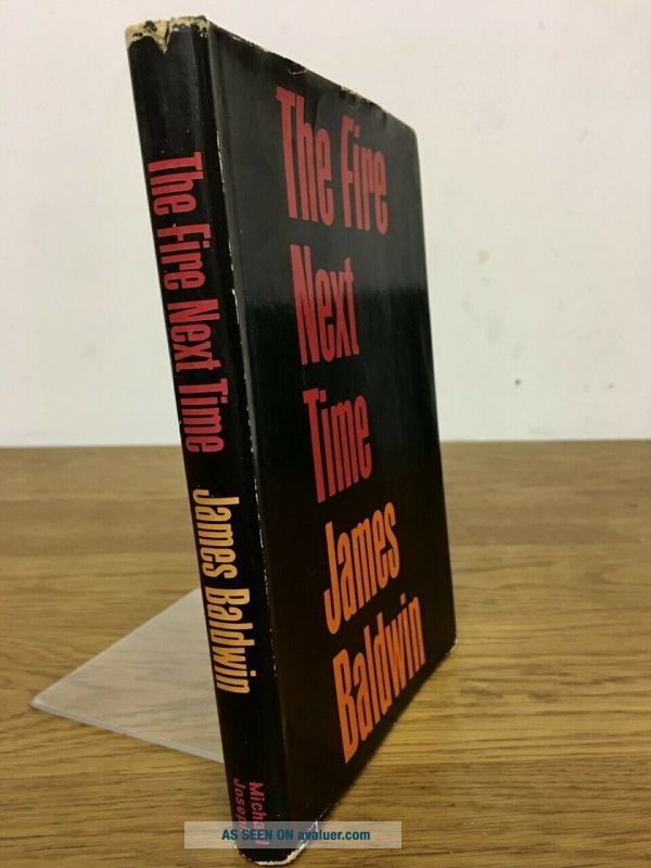 James Baldwin The Fire Next Time. First Edition/1st Printing Michael ...