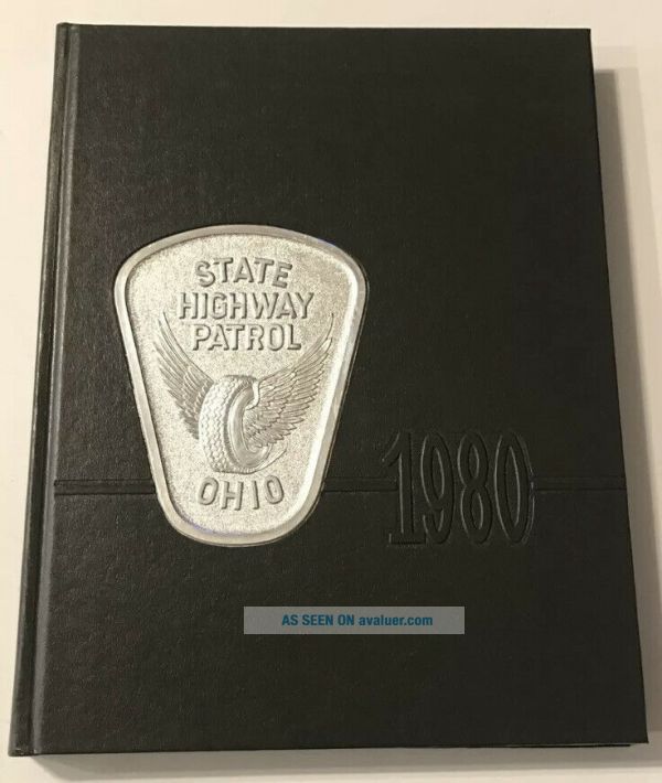 1970, 1975 & 1980 Ohio State Highway Patrol Yearbooks FOR JOHN ONLY ...