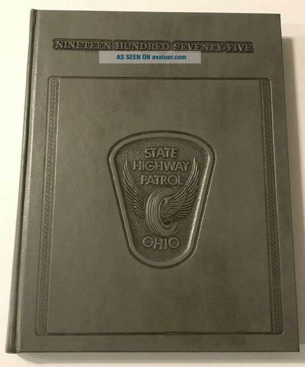 1970, 1975 & 1980 Ohio State Highway Patrol Yearbooks FOR JOHN ONLY ...