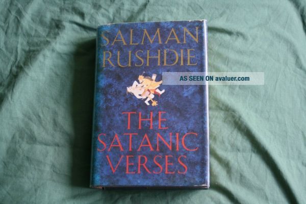 Salman Rushdie - The Satanic Verses 1988 UK 1st Edition HB With DW ...