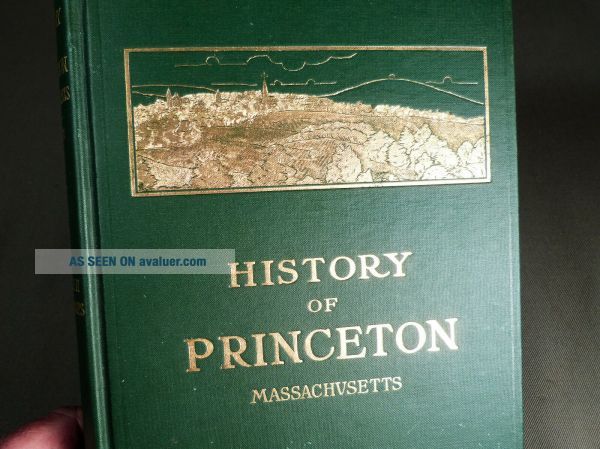 HISTORY OF PRINCETON MASSACHUSETTS GENEALOGIES PUBLISHED BY THE TOWN ...