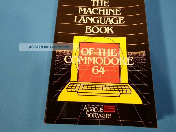 The Machine Language Book Of The Commodore 64 First English Edition ...