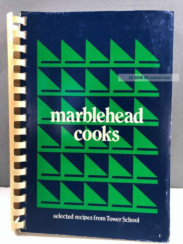 Marblehead Cooks Selected Recipes From Tower School | #47478618