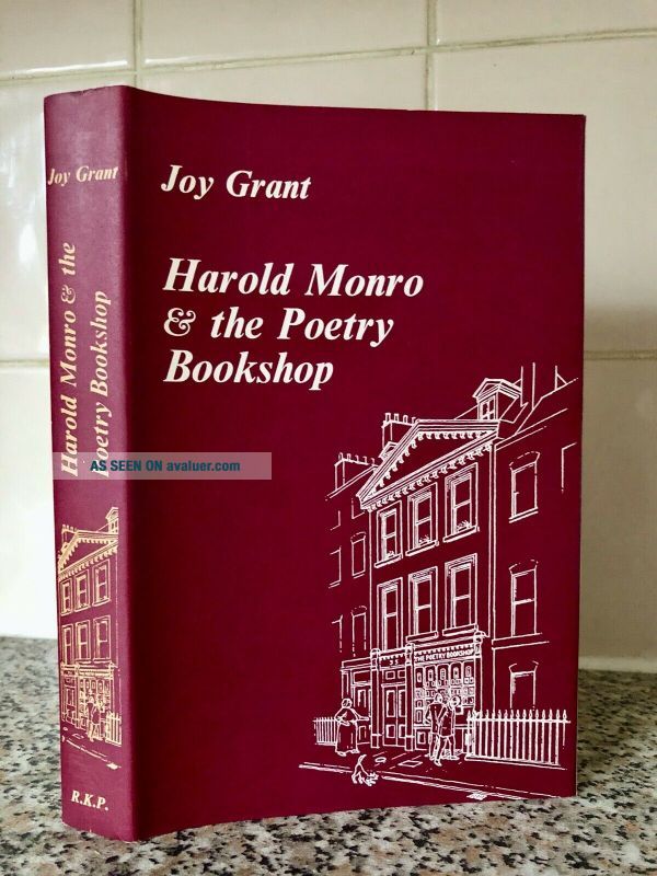 1967 Harold Monro And The Poetry Bookshop By Joy Grant - Dust Jacket ...