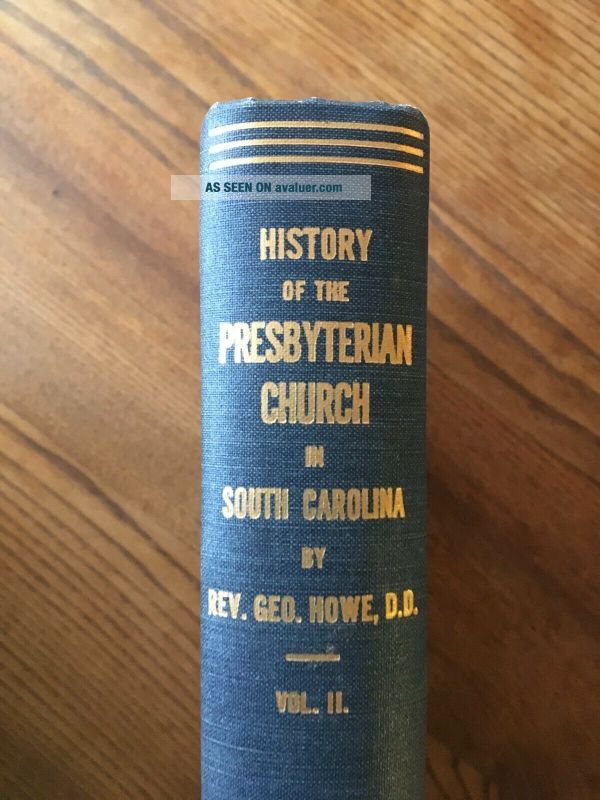 History Of The Presbyterian Church In South Carolina Vol 2 Rev George ...
