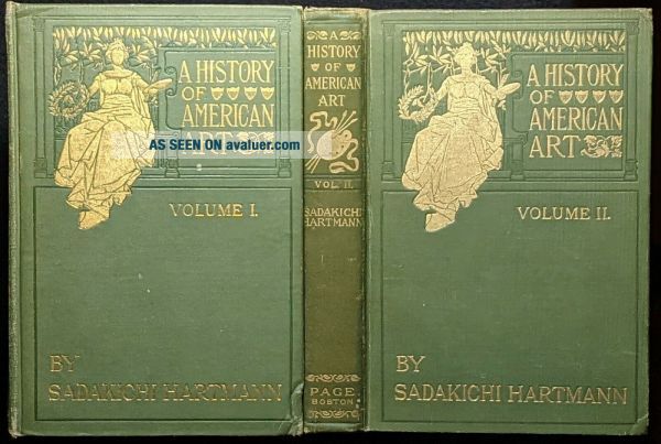 1902 A HISTORY OF AMERICAN ART BY SADAKICHI HARTMANN PAINTINGS ...