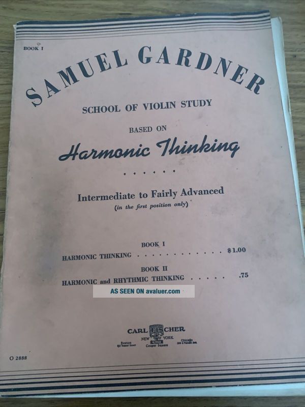 Samuel Gardner School Of Violin Study Based On Harmonic Thinking 1939 ...